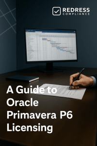 A Guide to Oracle Primavera P6 Licensing