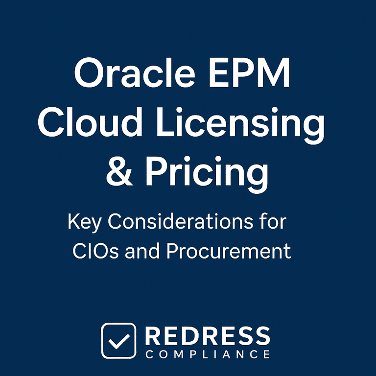 Oracle EPM Cloud Licensing & Pricing – Key Considerations for CIOs and Procurement